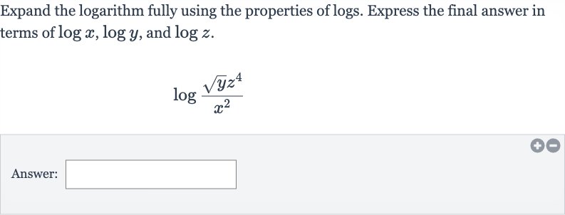 Solved Expand The Logarithm Fully Using The Properties Of Logs Exp